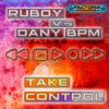 Ruboy Vs Dany Bpm – Take Control – Factoria Makina