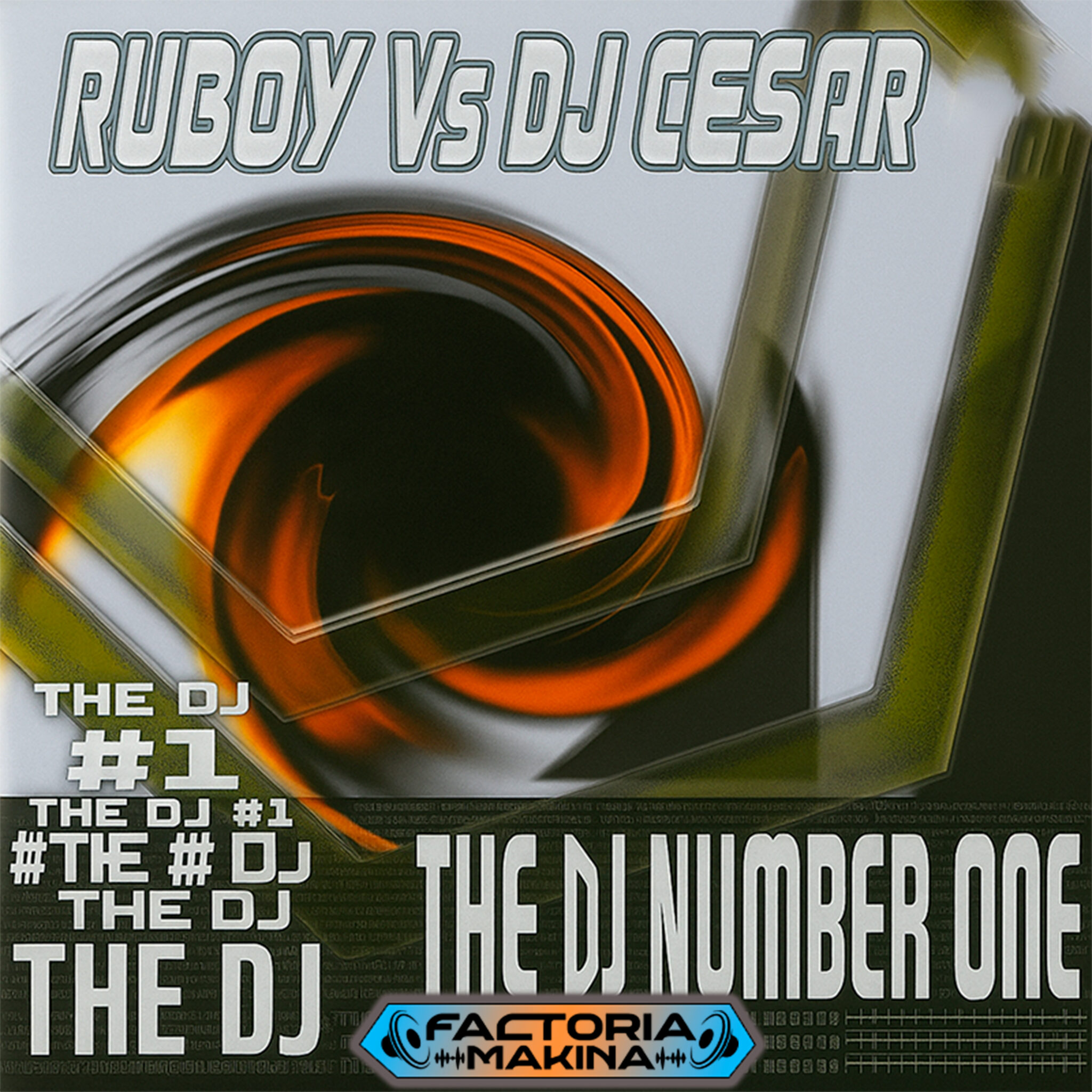 Ruboy Vs Dj Cesar – The Dj Number One – Factoria Makina