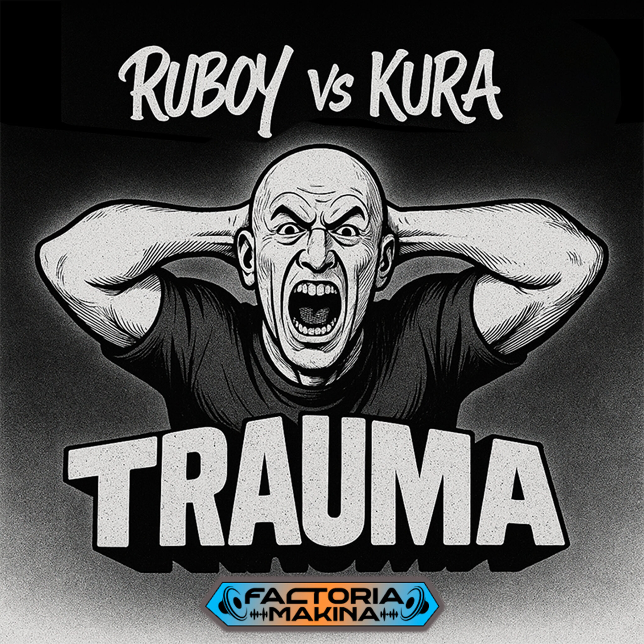 Ruboy Vs Kura – Trauma – Factoria Makina
