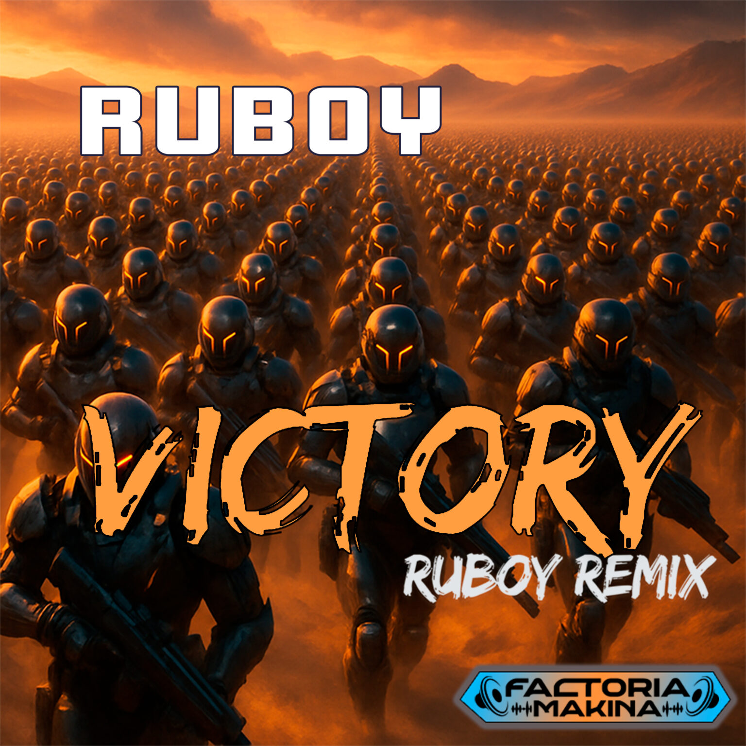 Victory (Ruboy Remix) – Factoria Makina