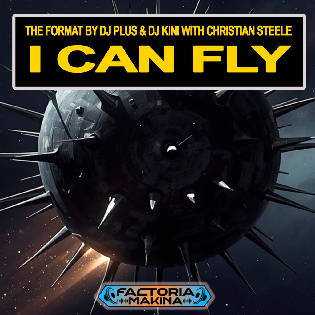 The Format By Plus & Kini With Christian Steele – Can Fly – Factoria Makina