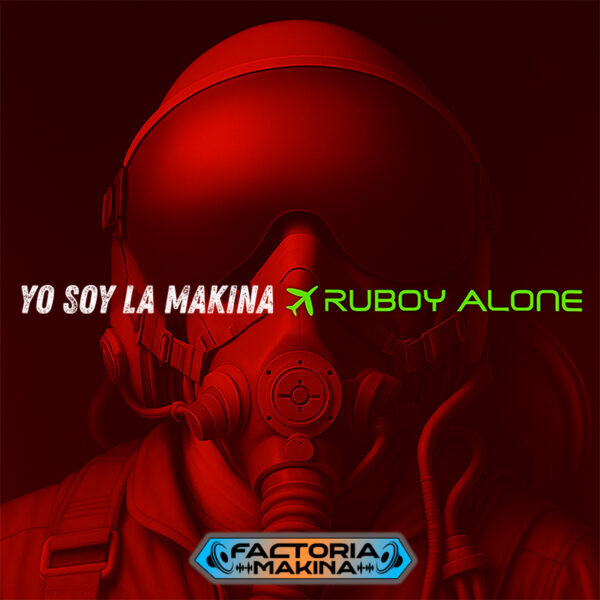 Yo Soy la Makina – Factoria Makina